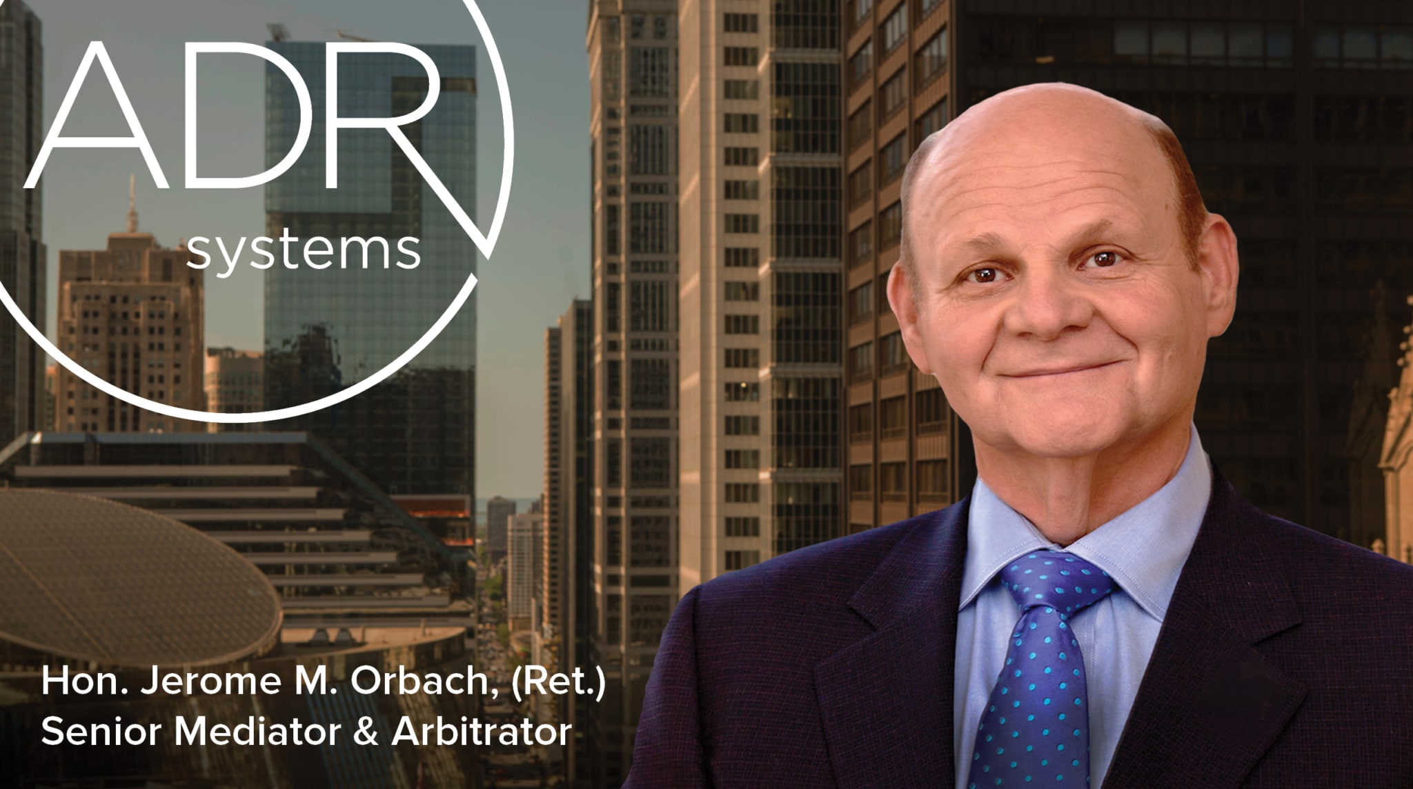 Judge Orbach Discusses the Changing Landscape of ADR