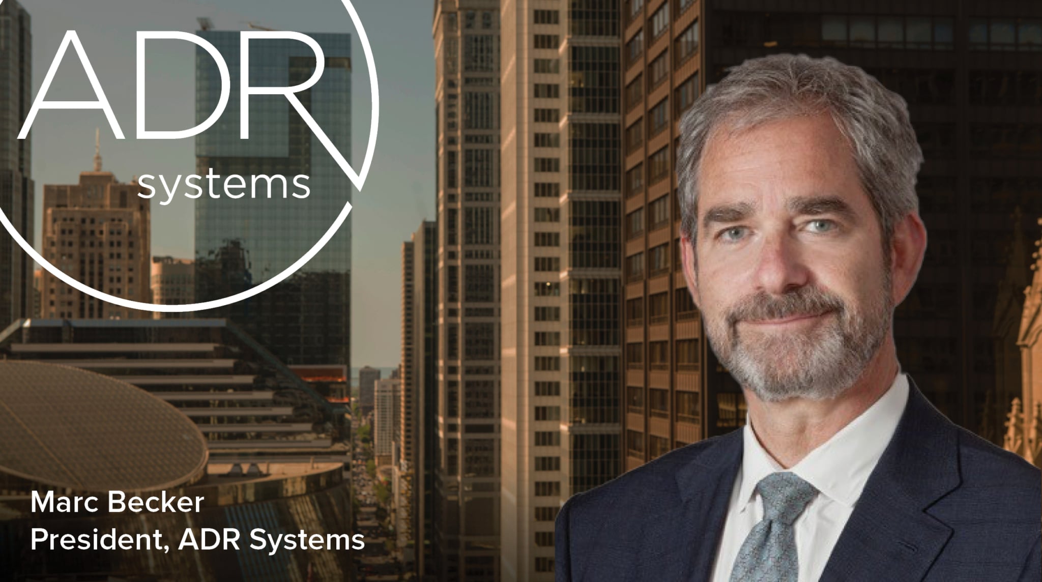 30 Years of Results: A Conversation with Marc Becker - ADR Systems