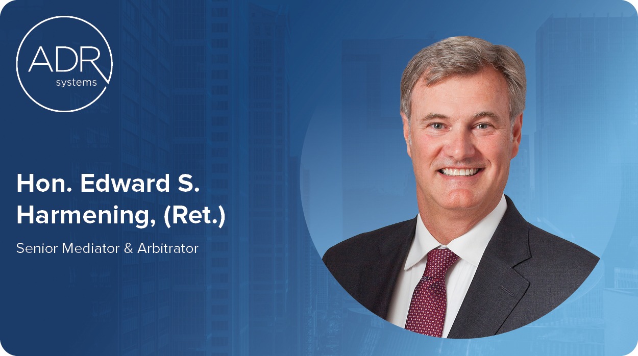 Hon. Edward S. Harmening, (Ret.) - ADR Systems